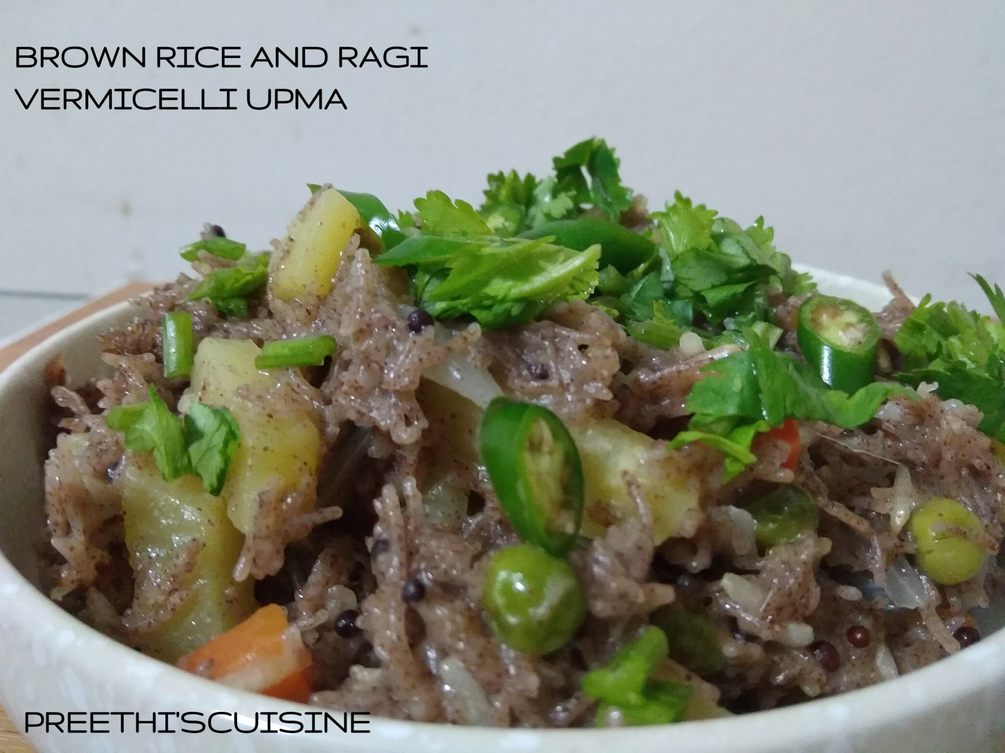 BROWN RICE AND RAGI VERMICELLI UPMA - Preethi's Cuisine