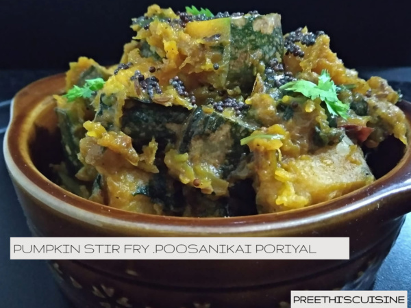 PUMPKIN STIR FRY / POOSANIKAYI PORIYAL - Preethi's Cuisine