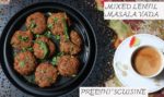 MIXED LENTIL MASALA VADA - Preethi's Cuisine