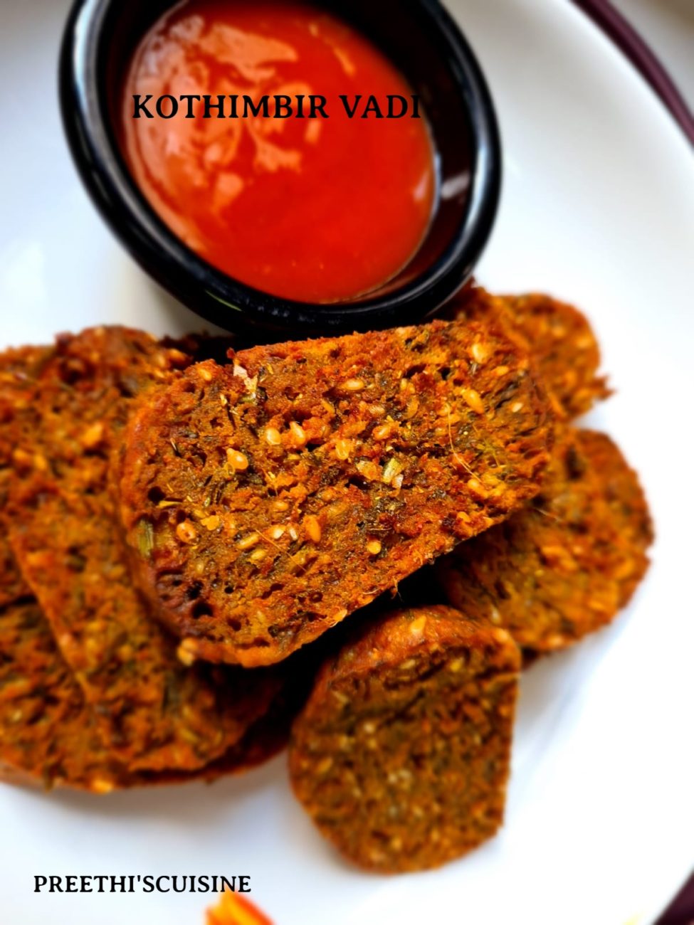 KOTHIMBIR VADI (MAHARASTRIAN SNACK) - Preethi's Cuisine