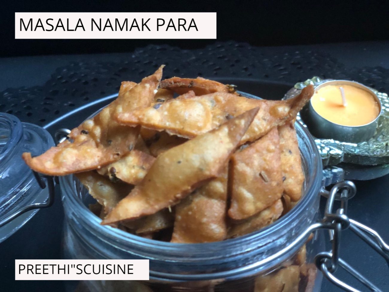 MASALA NAMAK PARA (SNACK) - Preethi's Cuisine