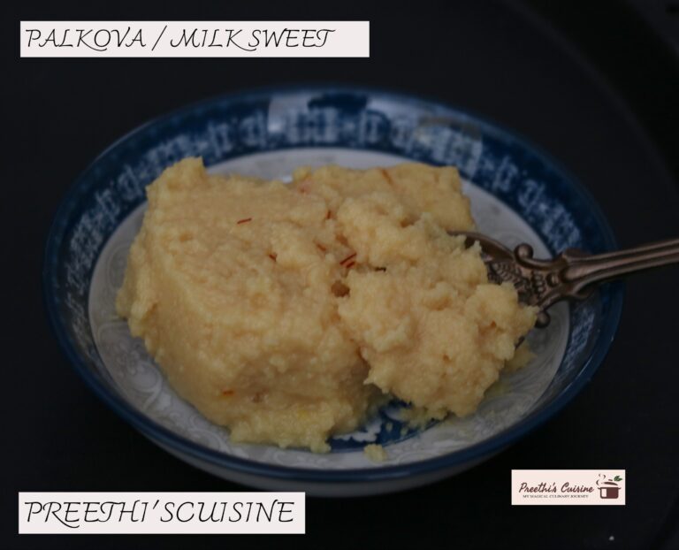 PALKOVA / MILK SWEET (DESSERT) - Preethi's Cuisine