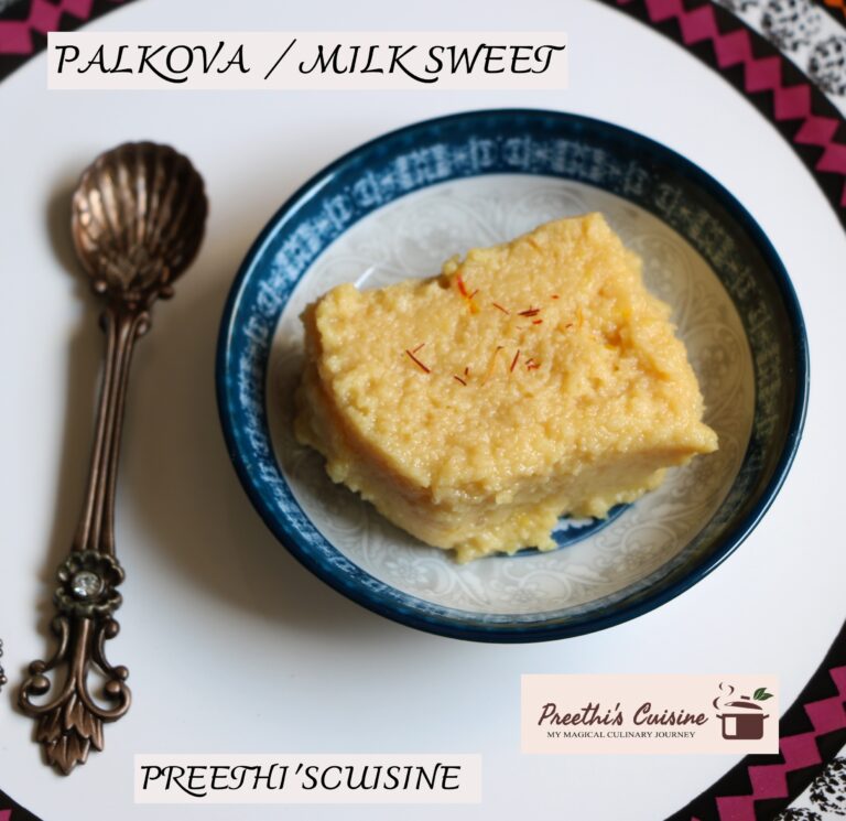 PALKOVA / MILK SWEET (DESSERT) - Preethi's Cuisine