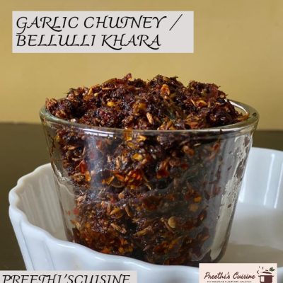 GARLIC CHUTNEY / BELLULLI KHARA - Preethi's Cuisine