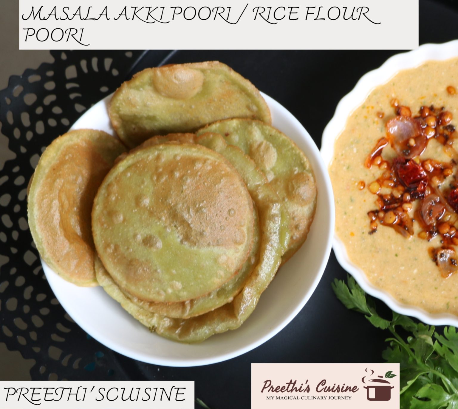 MASALA AKKI POORI / RICE FLOUR POORI - Preethi's Cuisine